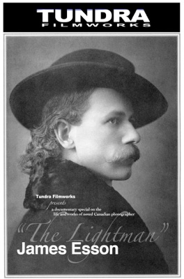 All But Forgotten: James Esson, Canada’s Foremost Stereographer